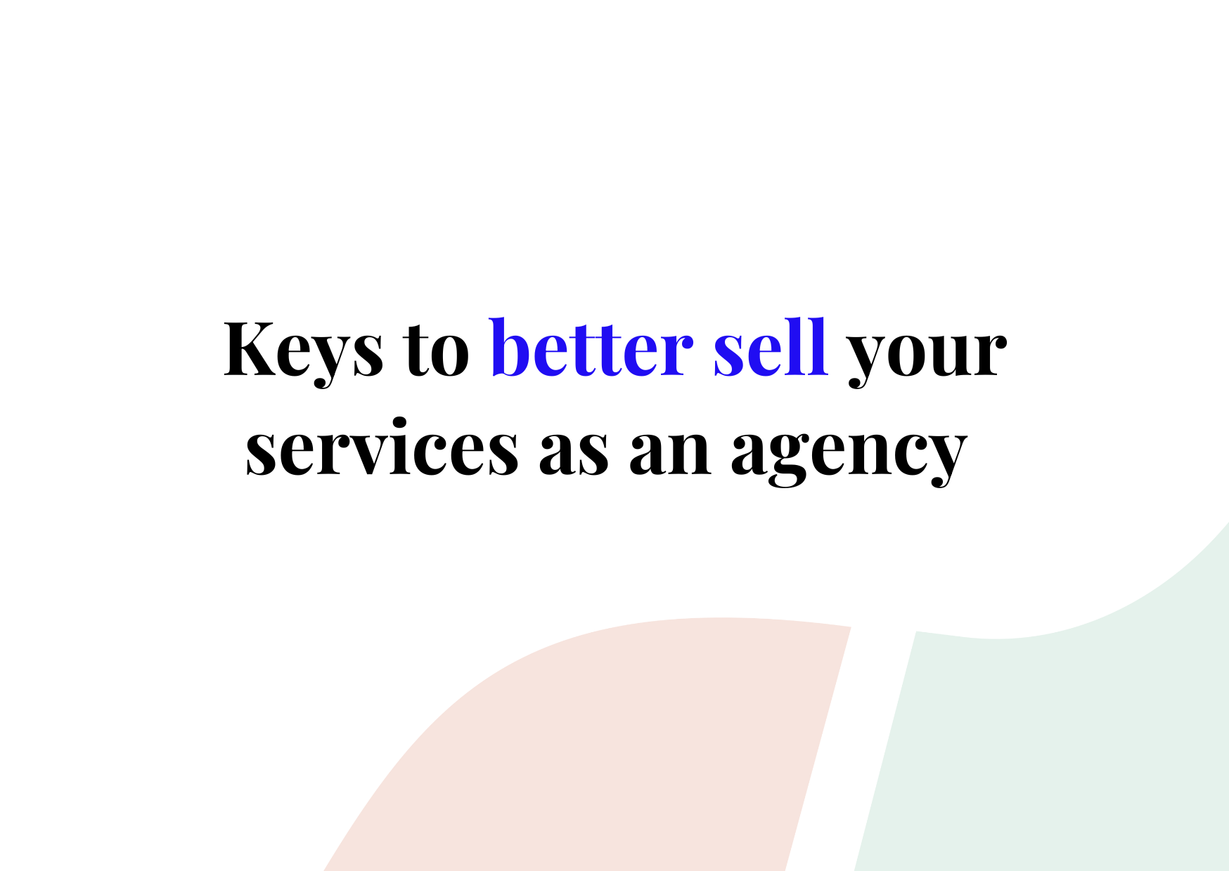 How to Sell Your B2B Services as an Agency