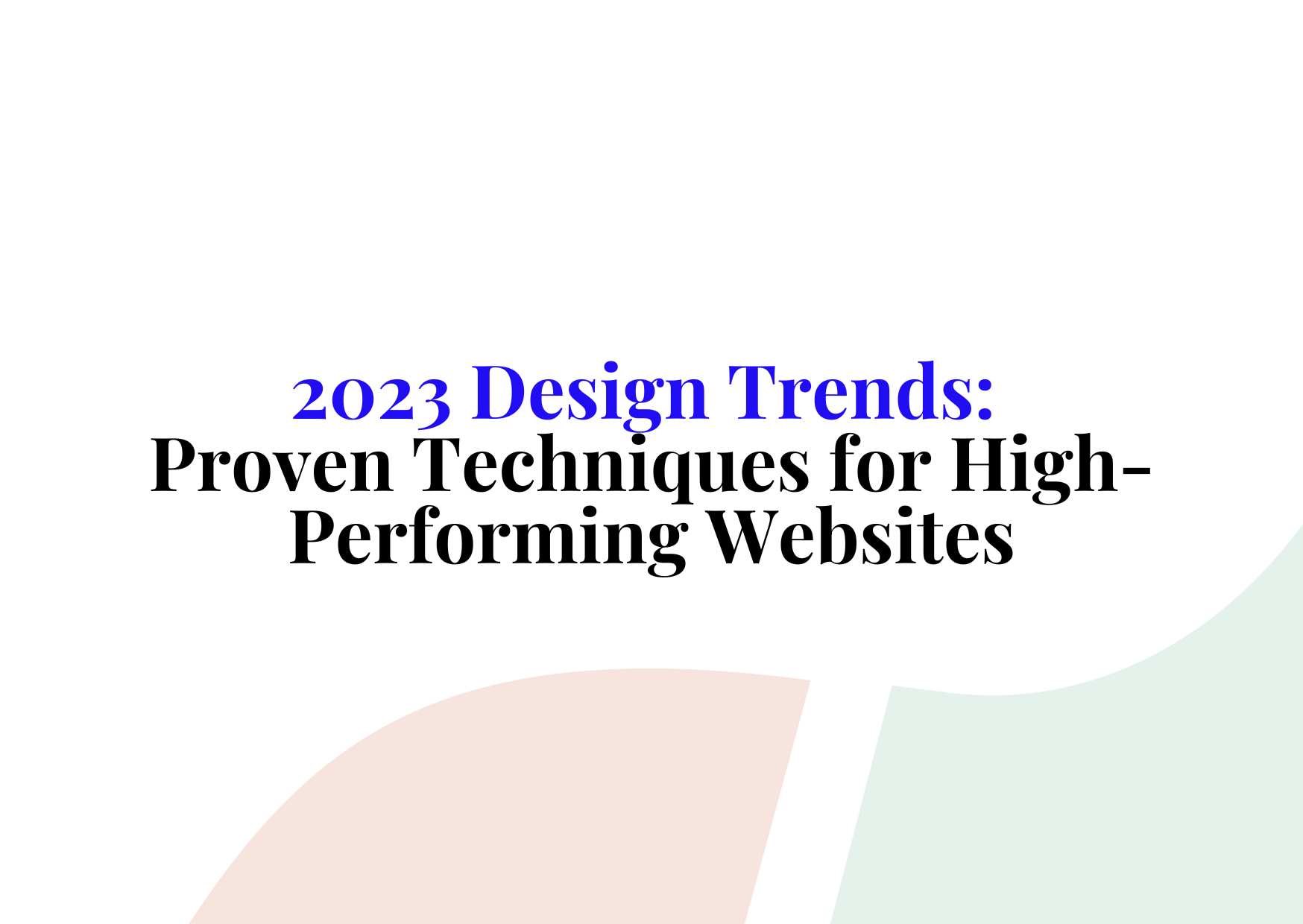 Here are the 2023 Design Trends You Need to Know