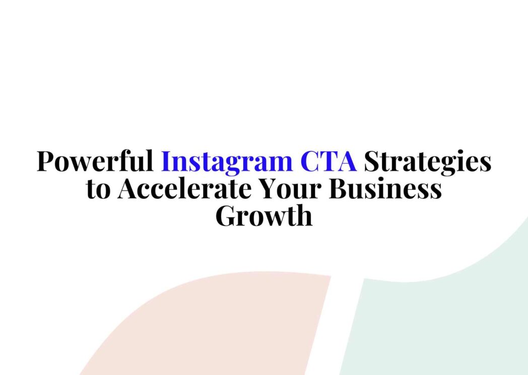 Here are 16 Instagram CTA Examples To Grow Your Business