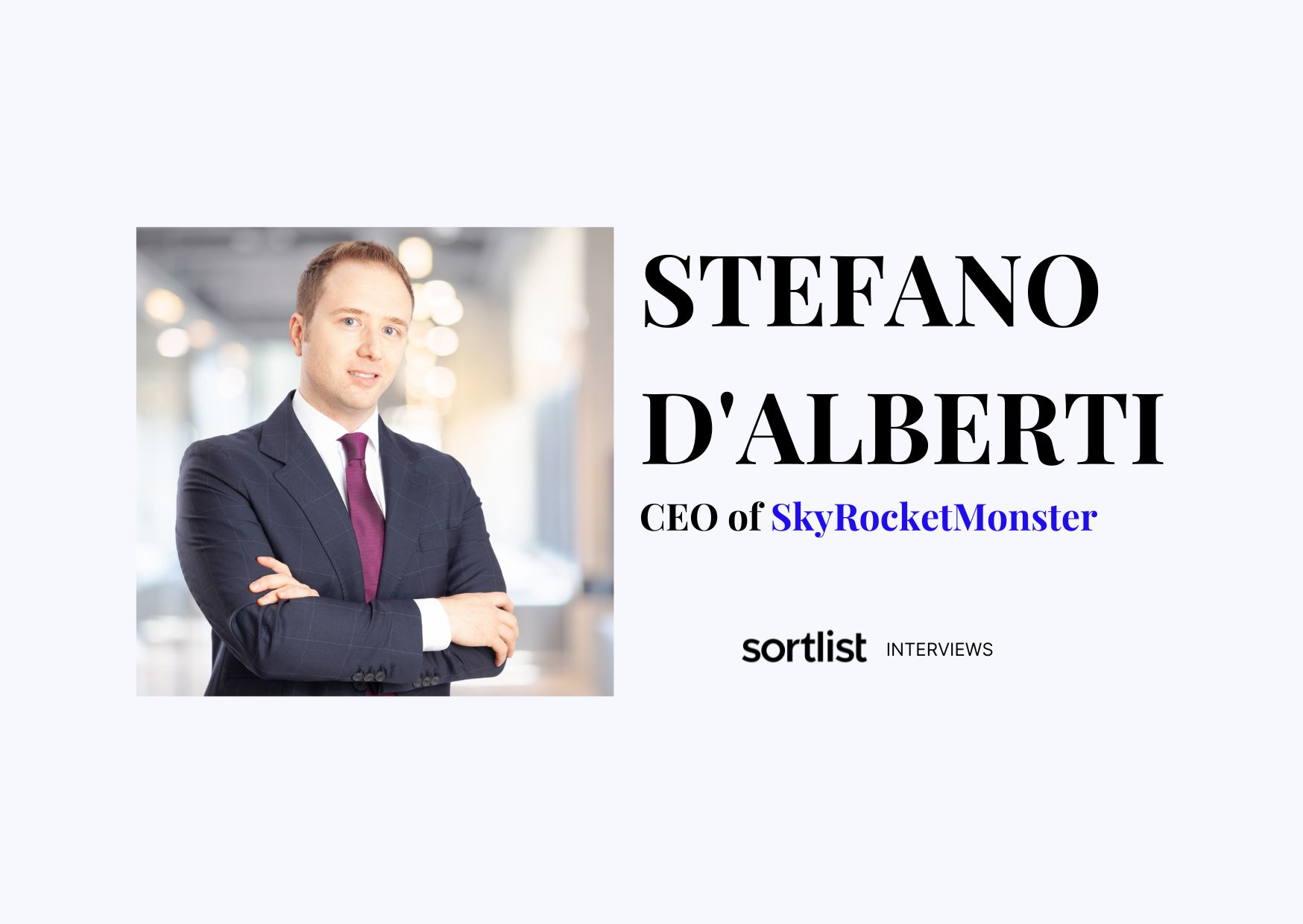 Exclusive Interview with Stefano d'Alberti, CEO of SkyRocketMonster, on ...