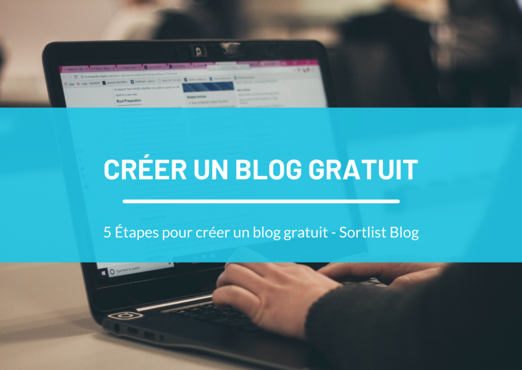 Créer Un Blog Gratuitement Mode Demploi