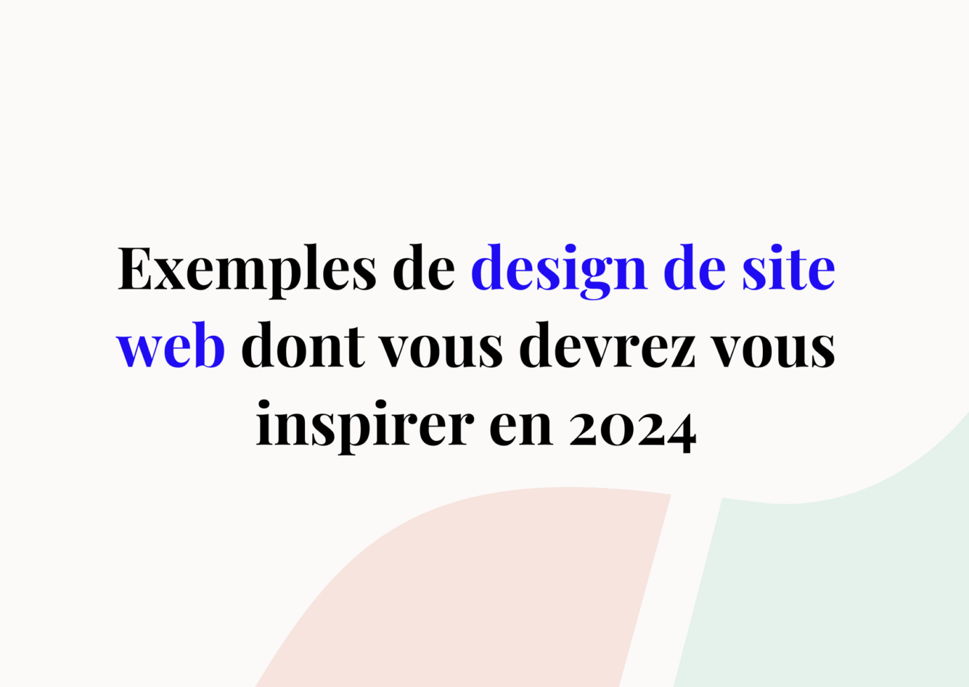 11 exemples de design de site web à imiter en 2024