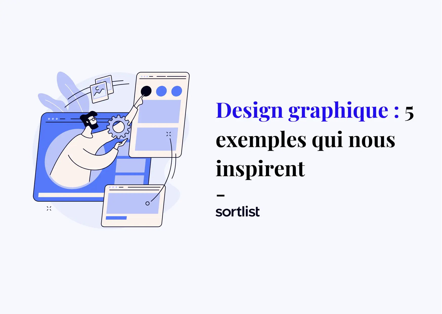 Design Graphique : 5 exemples qui nous inspirent