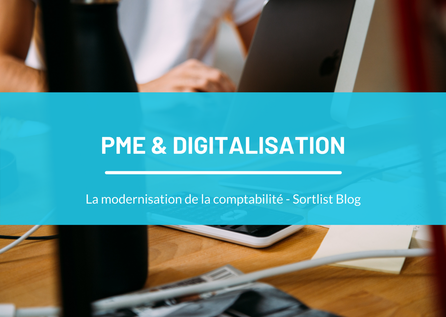 Digitalisation comptable des PME : un levier de modernisation