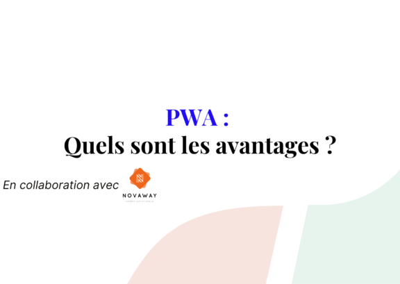 PWA (Progressive Web App) : Quels sont les avantages