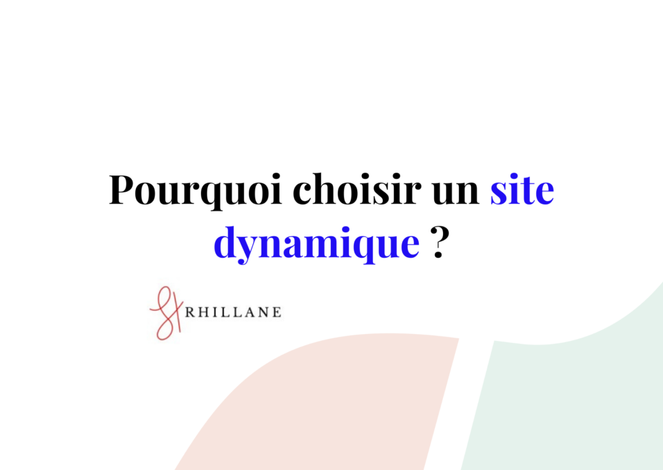 Site dynamique vs site Statique : Lequel choisir
