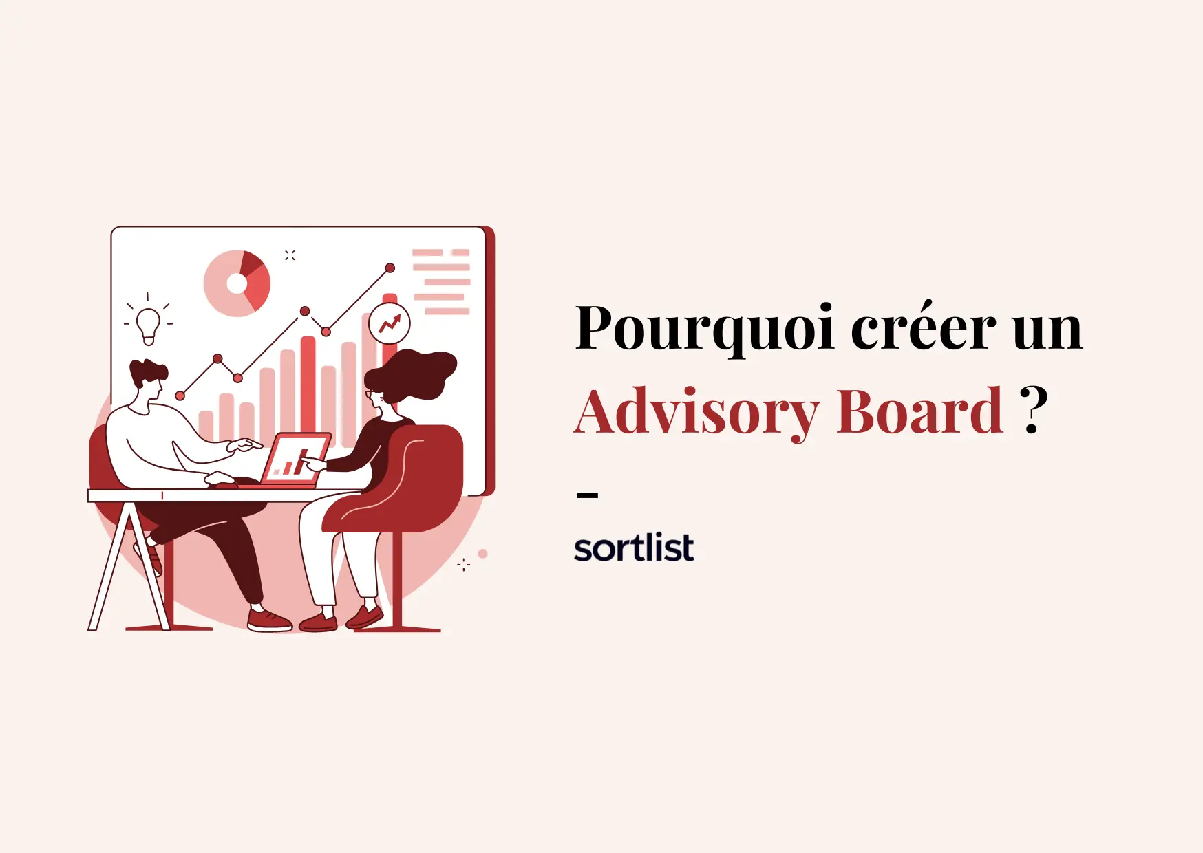 Advisory Board : Pourquoi et comment créer le vôtre
