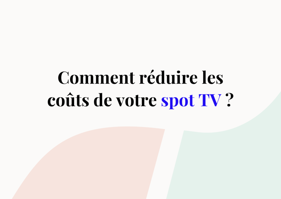 Réaliser un spot TV : cela en vaut-il encore la peine en 2023