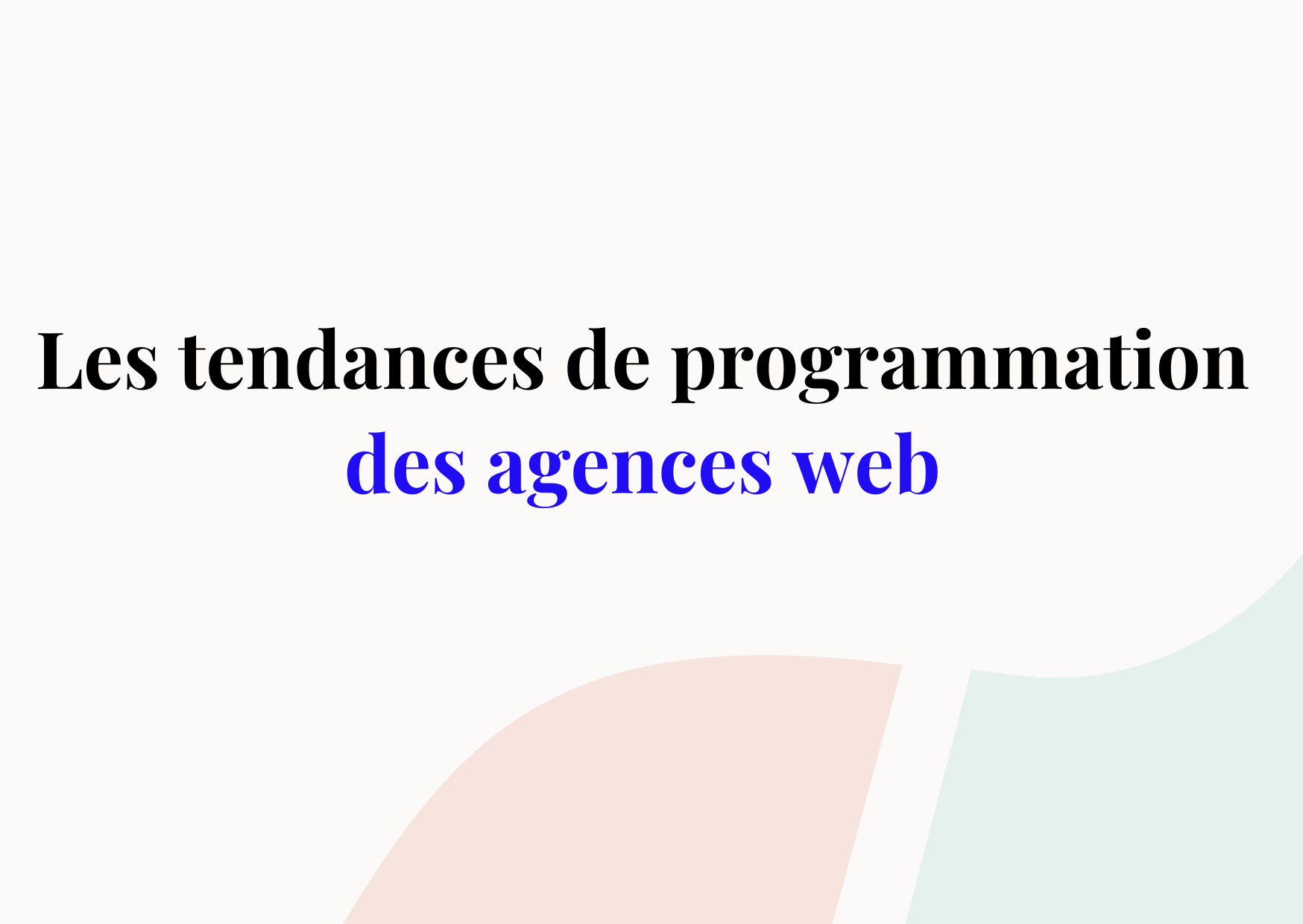 Quelles sont les tendances de programmation web en 2024