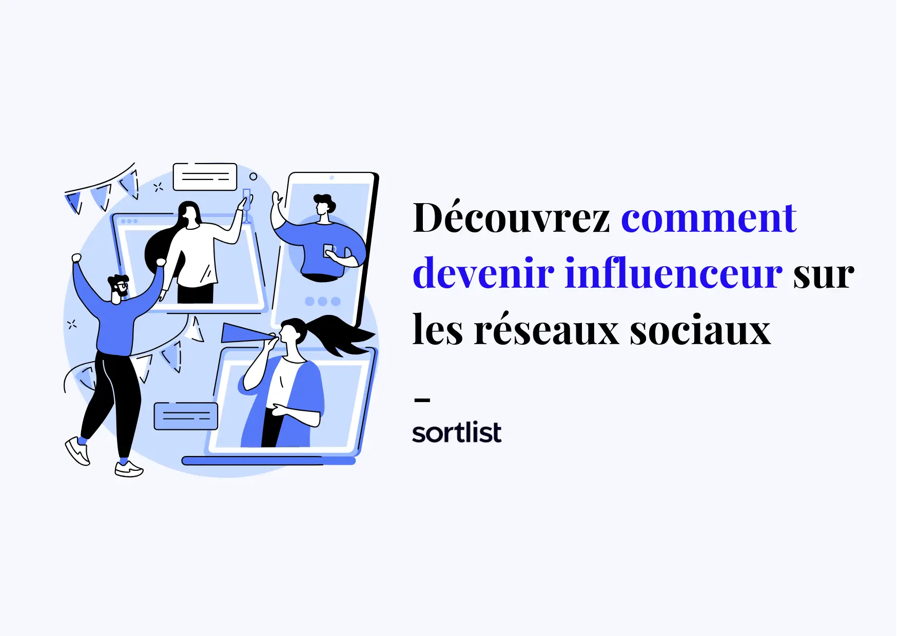 Comment devenir influenceur : Le guide complet