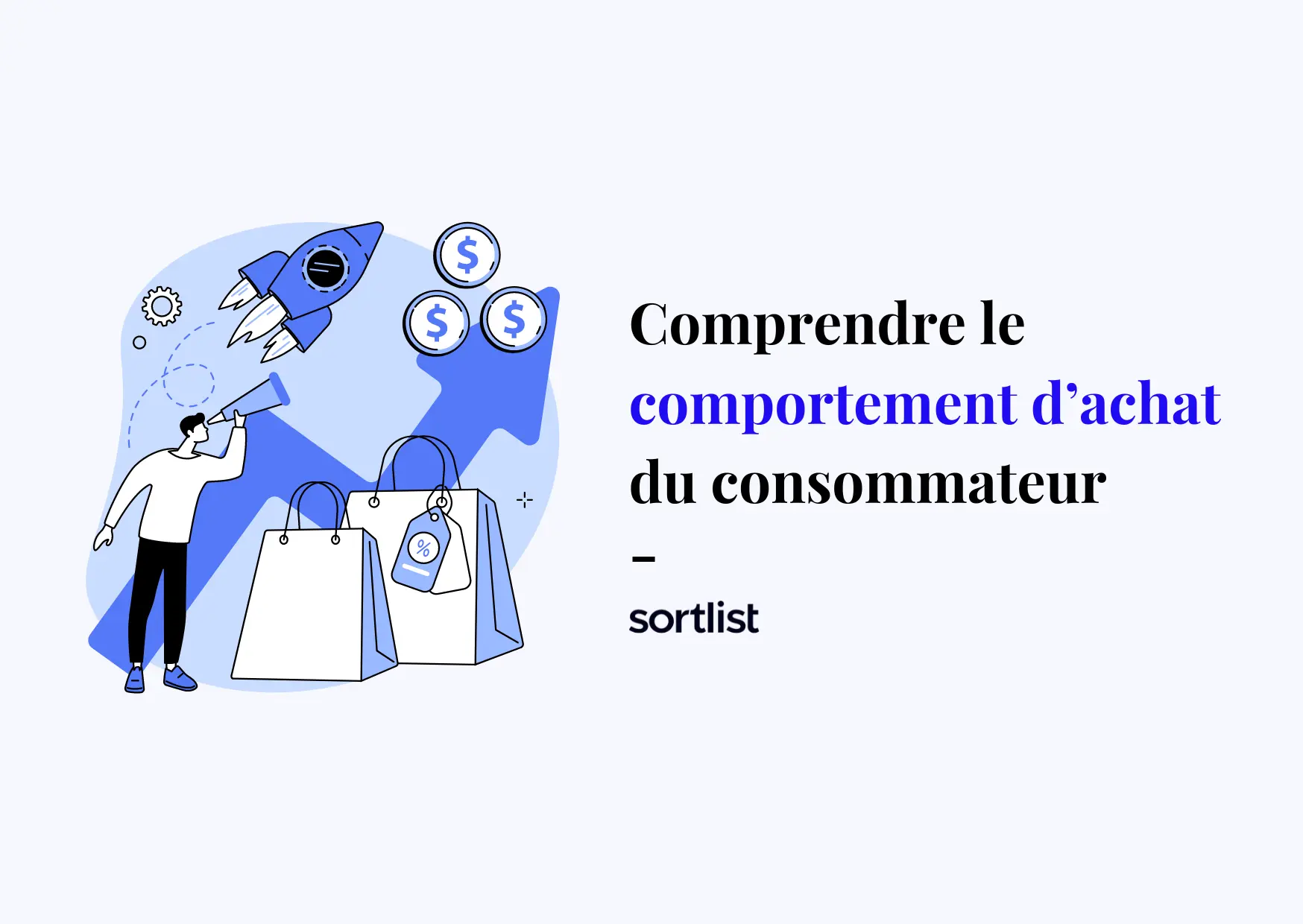 Comportement d’achat : Les clés pour réussir en marketing