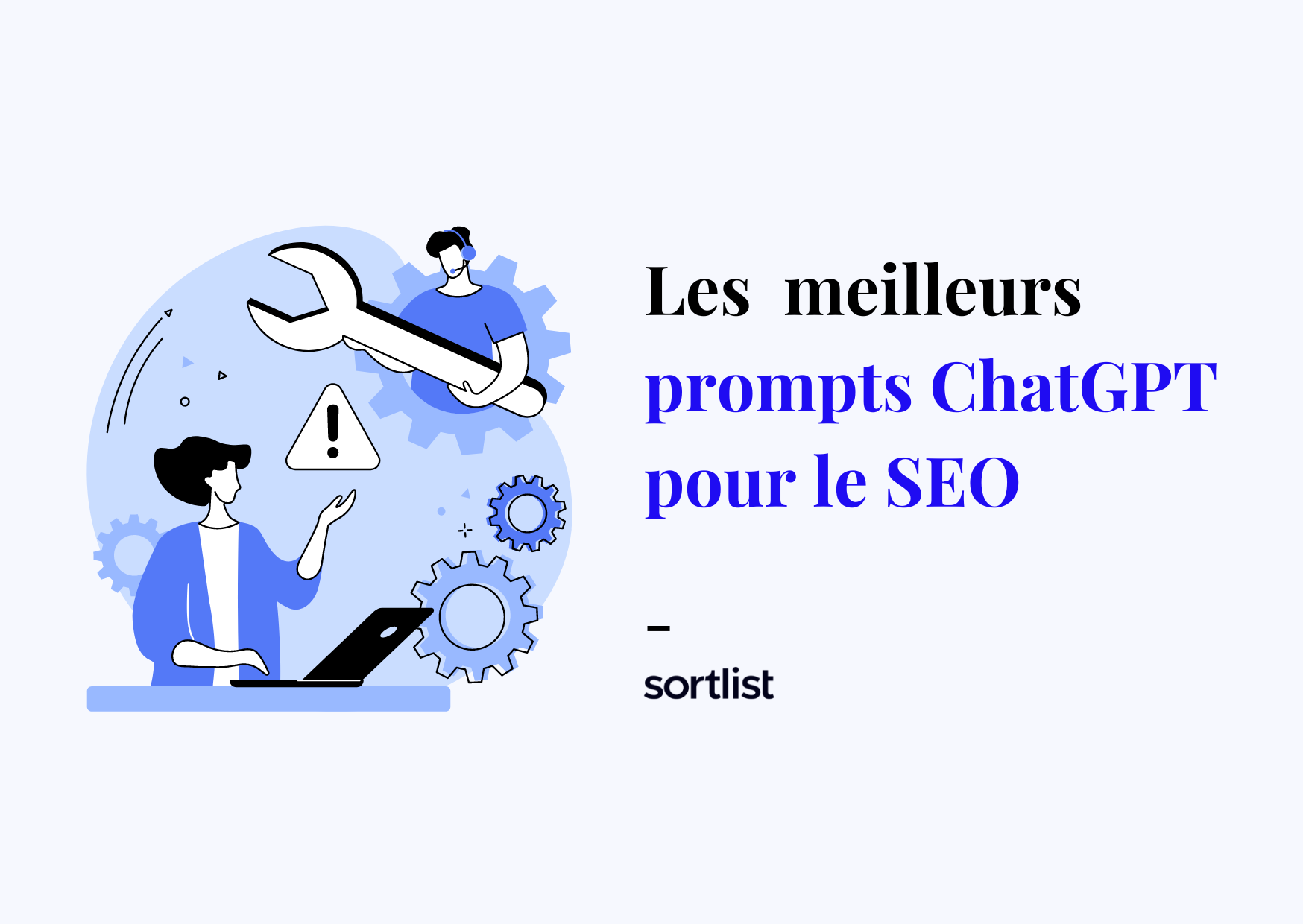 Les 27 meilleurs prompts ChatGPT pour le SEO en 2024
