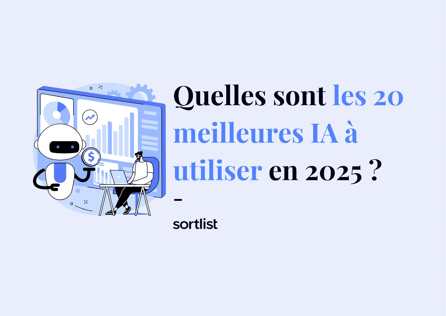 Les 20 meilleures IA à absolument utiliser en 2026