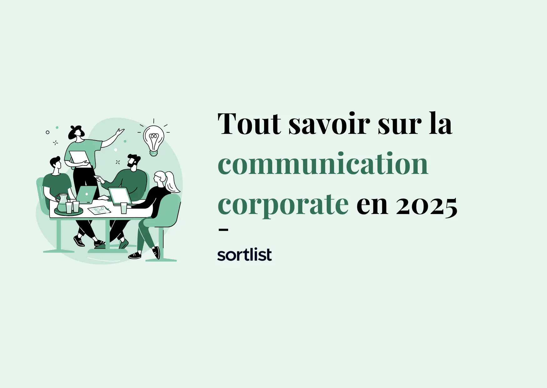 Communication corporate : Définition & Mise en pratique (2025)