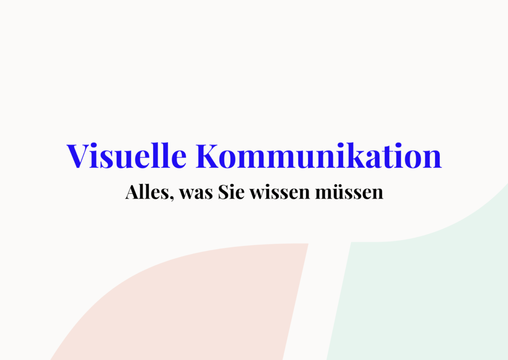 Das ABC der visuellen Kommunikation - Sortlist Blog