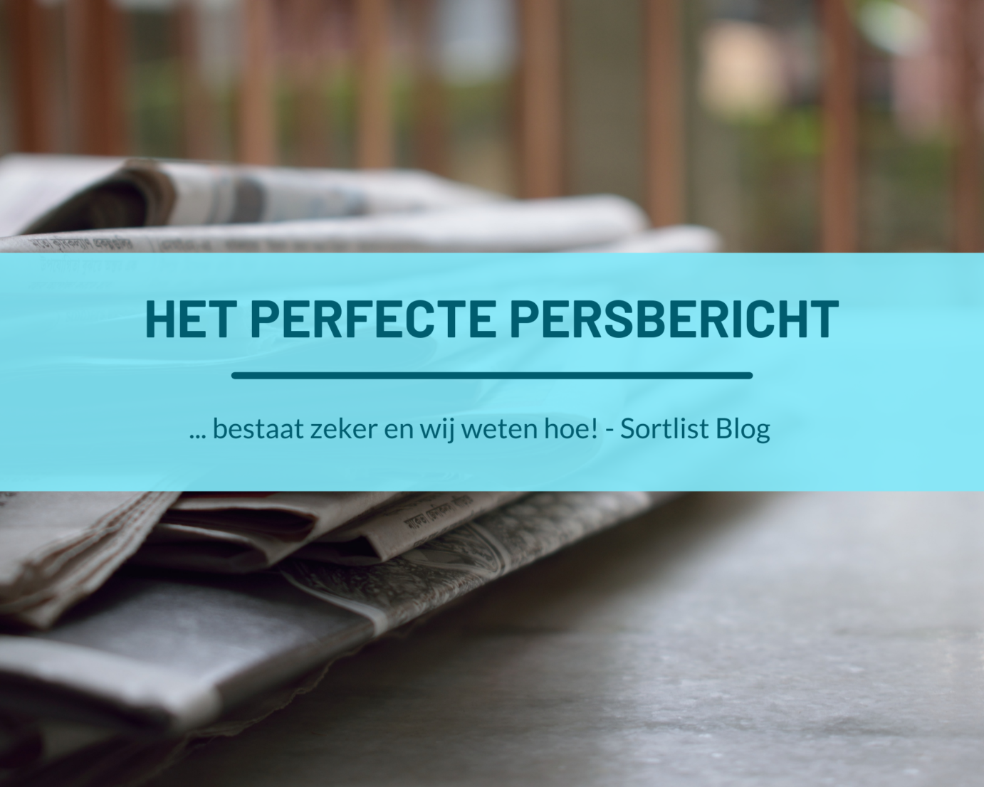 6 tips om het perfecte persbericht te schrijven - Ontdek ze hier en nu!