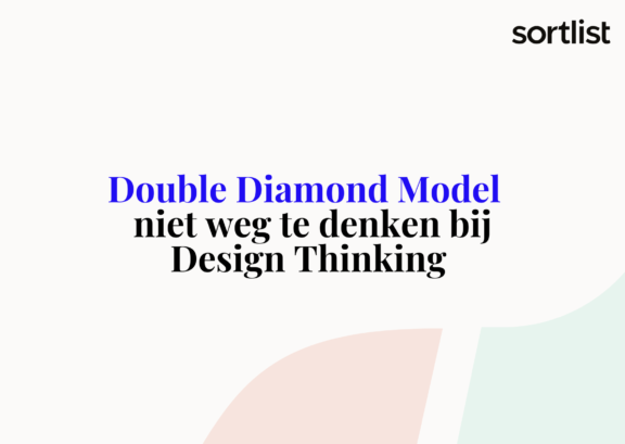 Double Diamond Model: onmisbaar bij jouw Design Thinking!