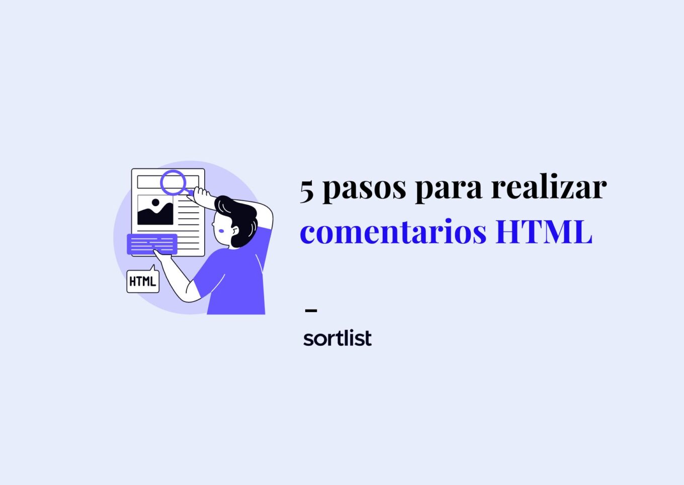 Cómo poner Comentarios en HTML: 5 pasos para hacerlos