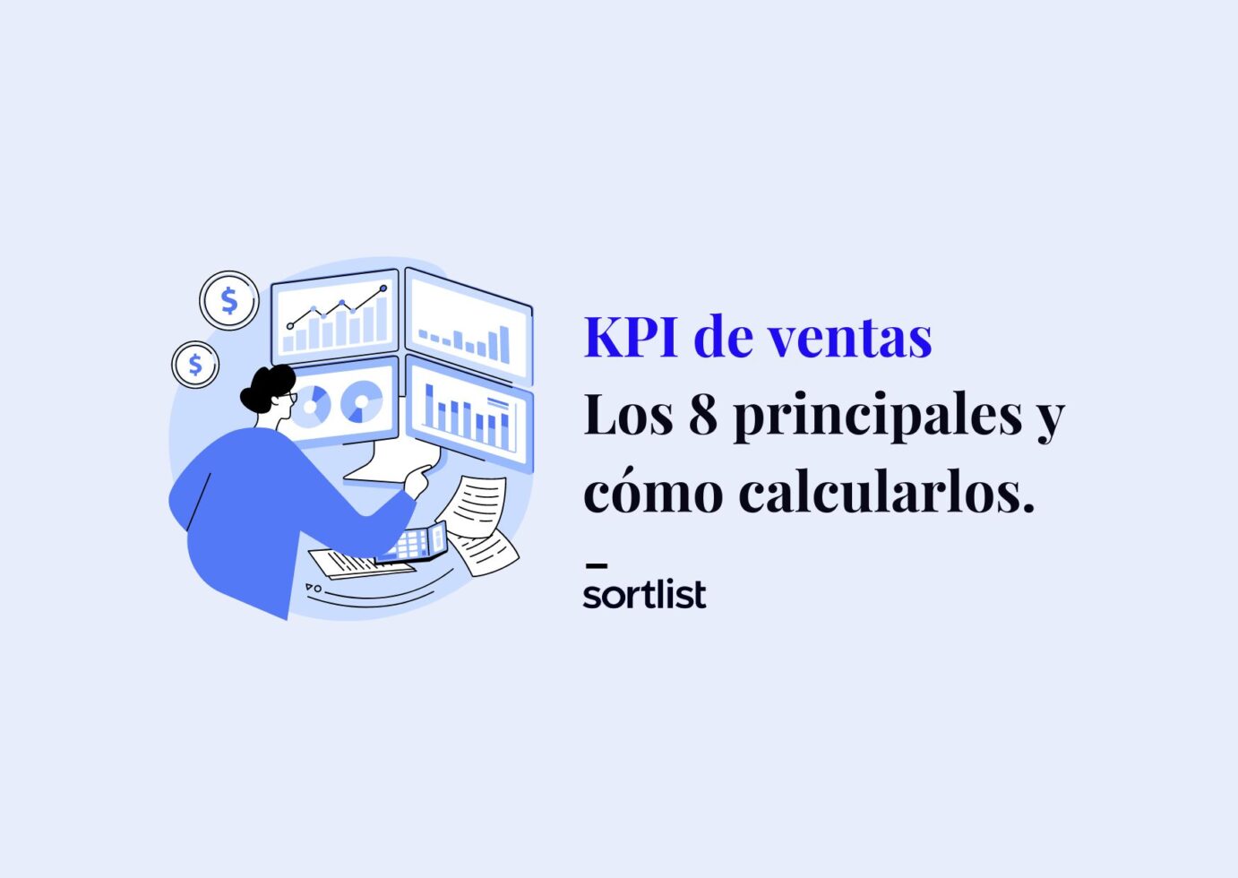 KPIs de ventas: Conoce los 8 principales y cómo usarlos