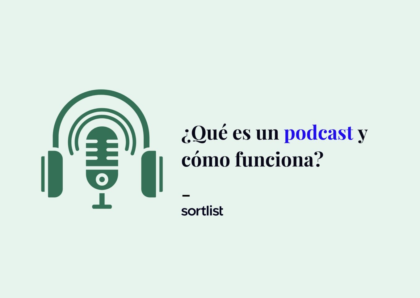¿Qué es podcast y cómo funciona y para q sirve?