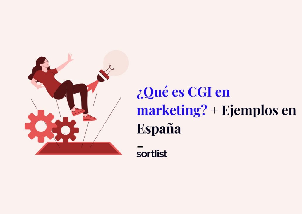 ¿Qué es CGI en marketing? + Ejemplos en España - Sortlist Blog
