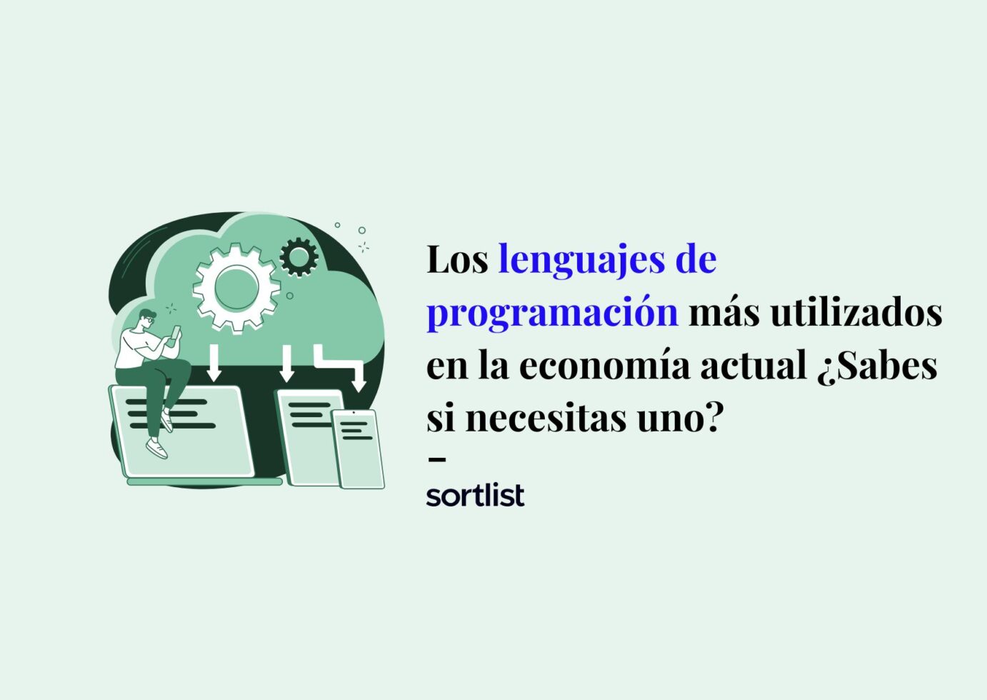 Los lenguajes de programación más utilizados en la economía actual ...