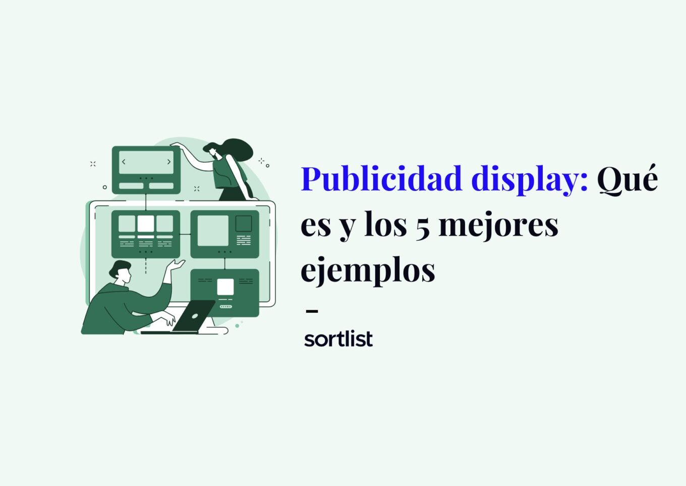 Qué es publicidad display y los 5 mejores ejemplos