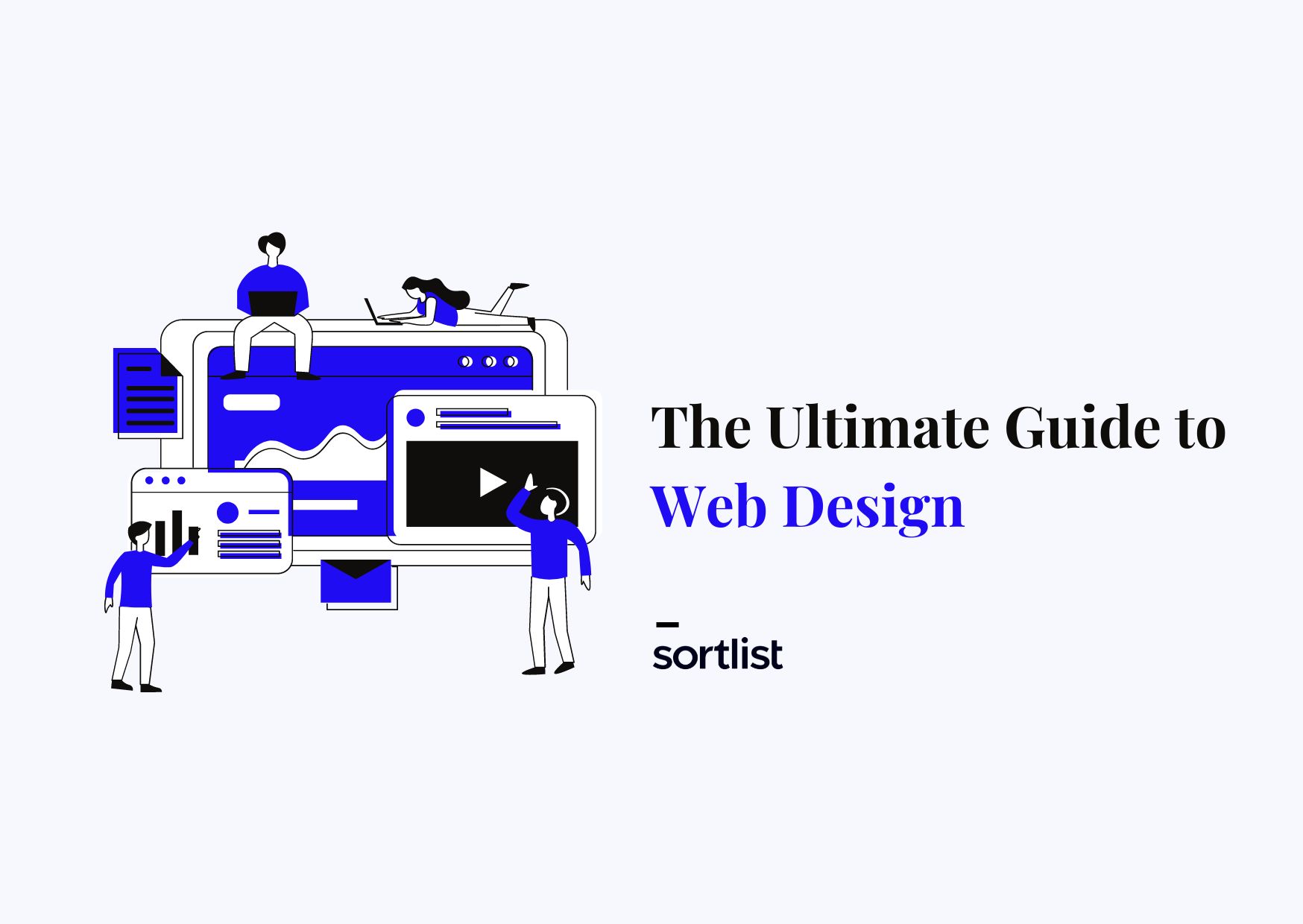 The Ultimate Guide to Web Design - Sortlist Blog