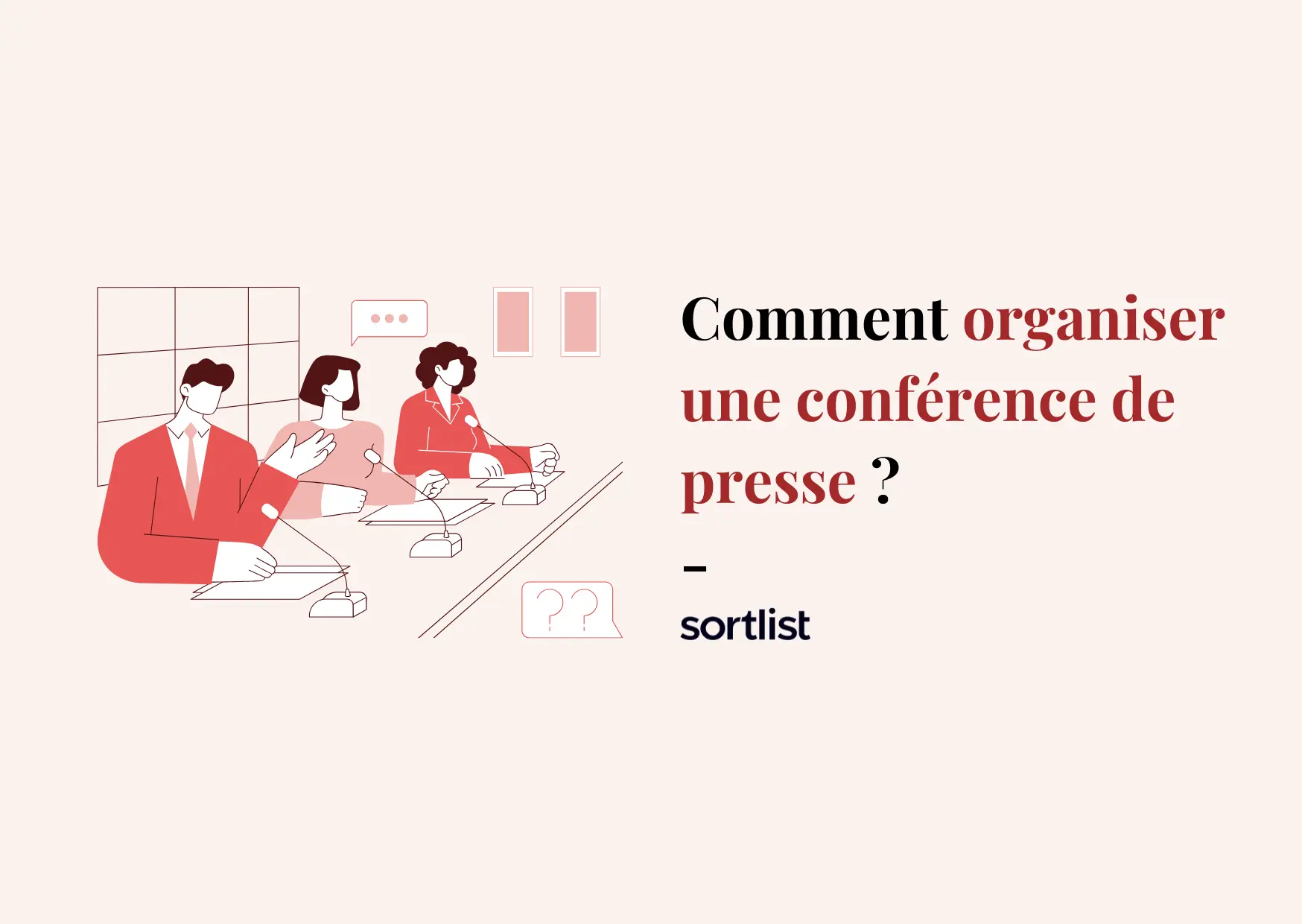 Comment organiser une conférence de presse