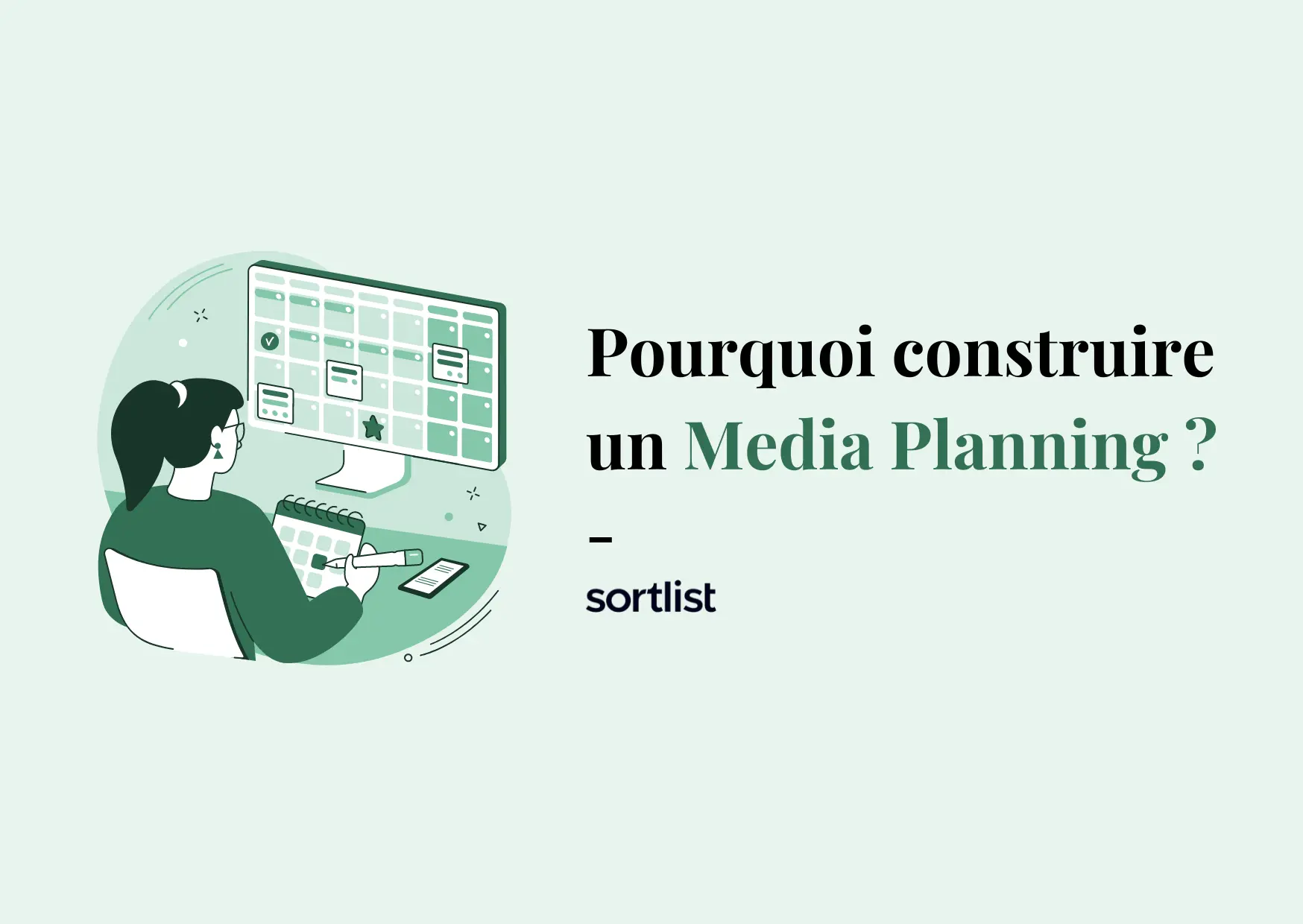 Qu'est-ce qu'un plan média et à quoi sert le media planning