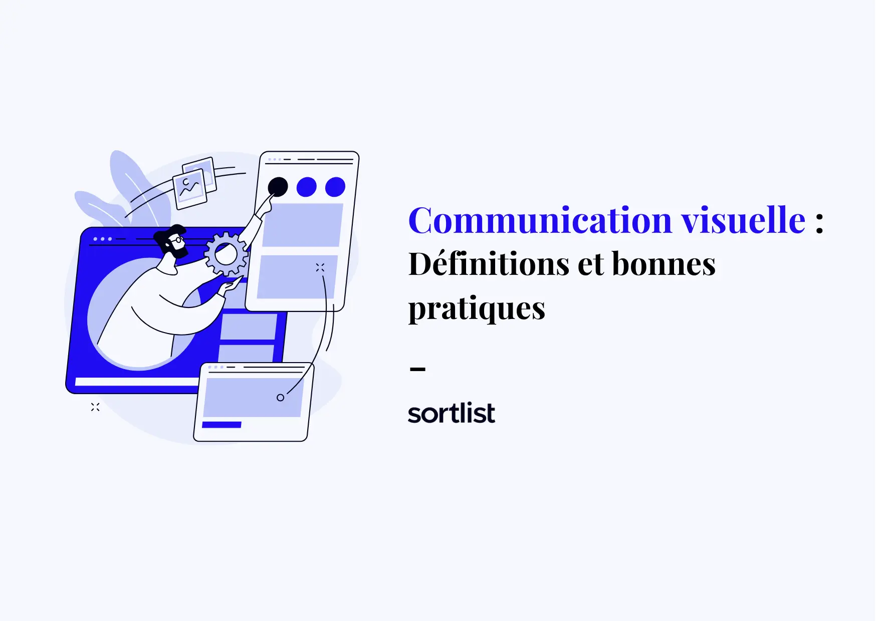 Communication visuelle : définition et bonnes pratiques