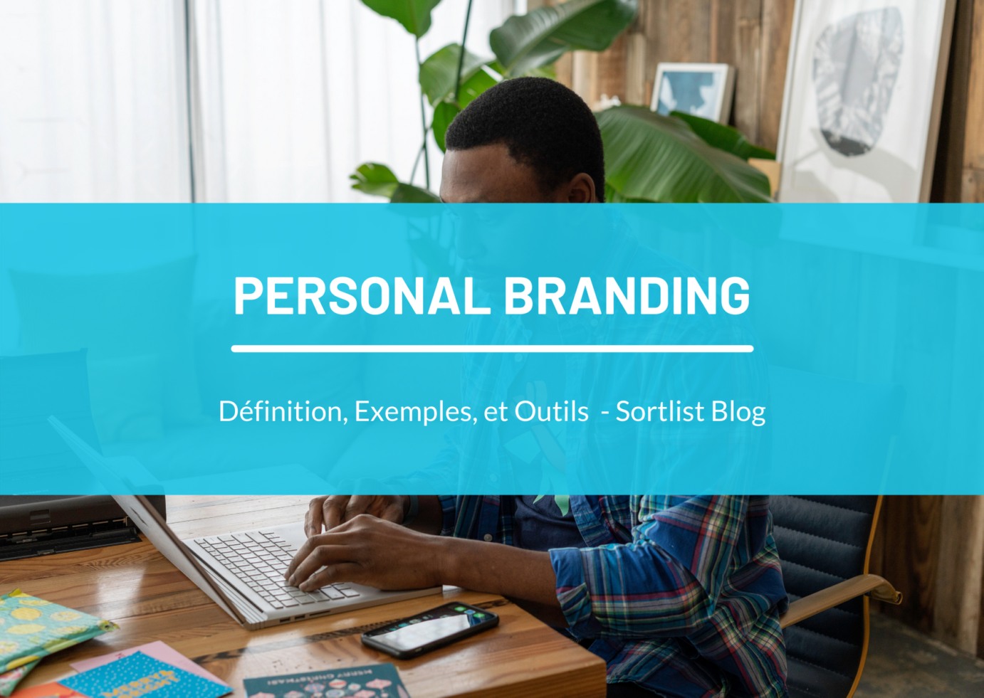 Personal Branding : Définition, Exemples, et Outils | Guide Complet de la marque personnelle