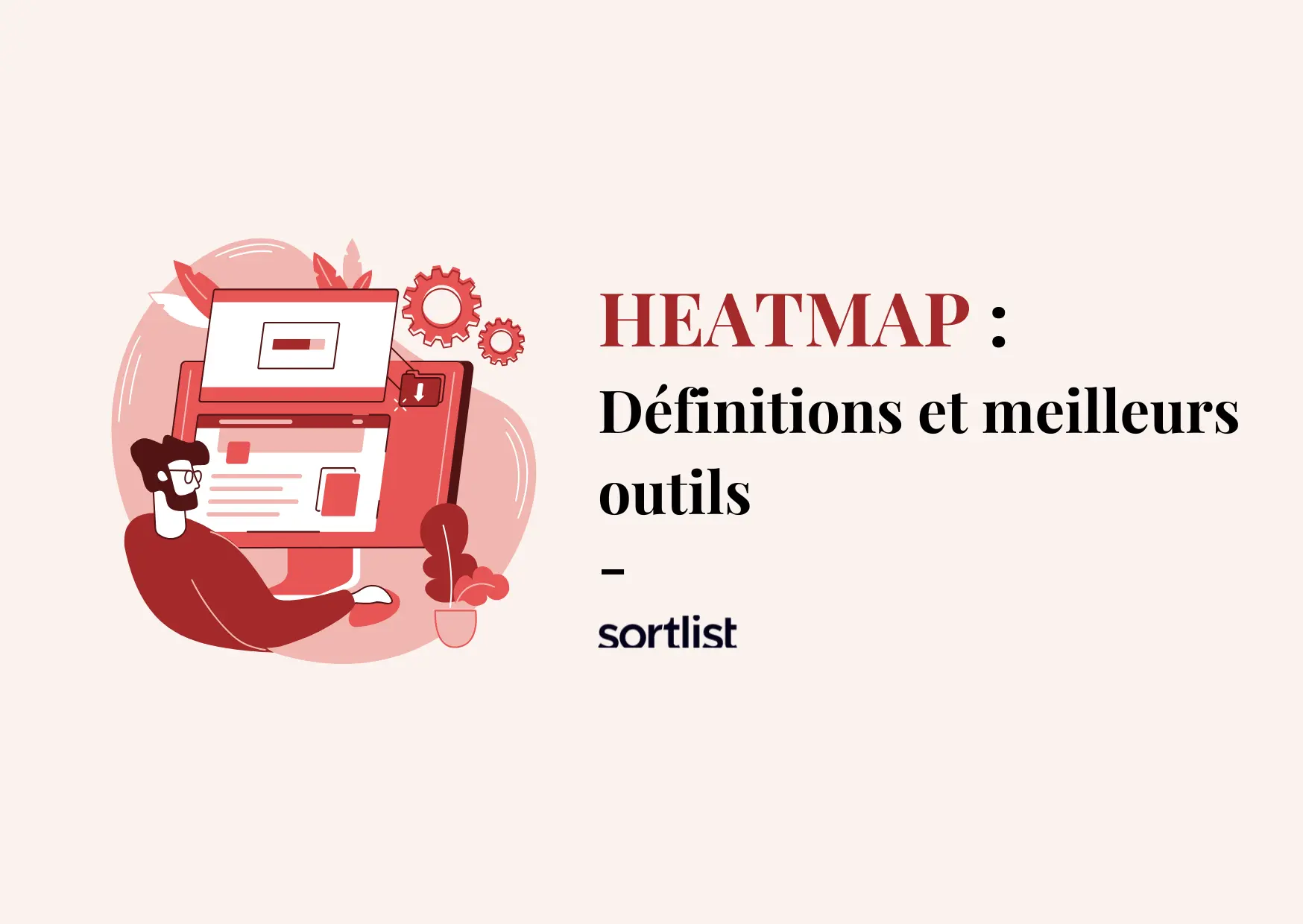 Heatmap : Définition et meilleurs outils d'analyse