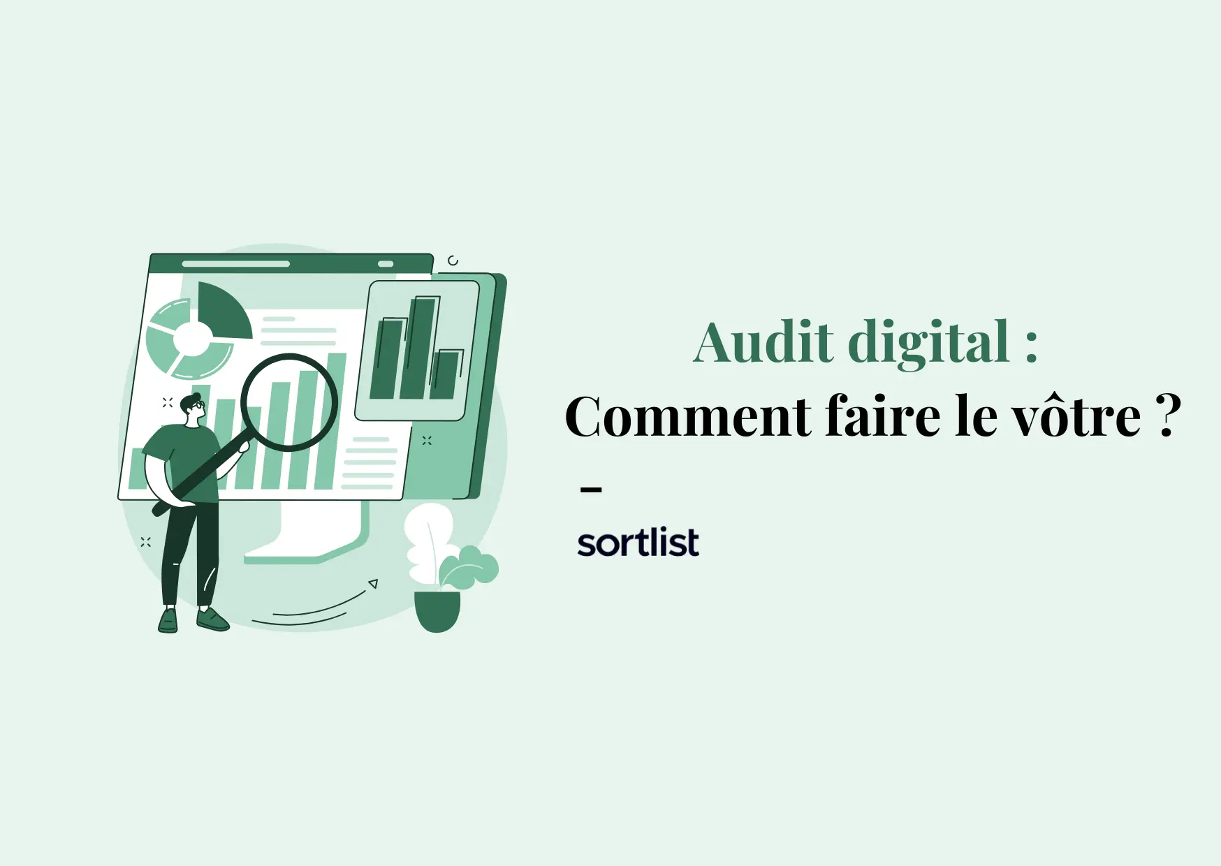 Comment faire son audit digital en 2023